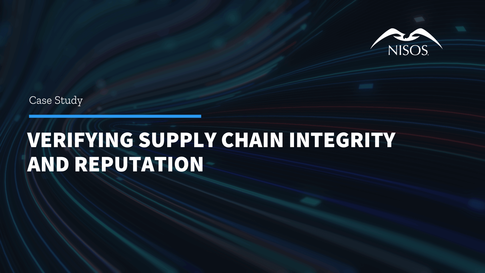 Verifying Supply Chain Integrity and Reputation - Nisos