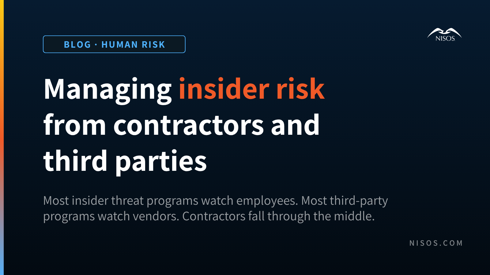 Contractor Risk: Managing Insider Risk - Nisos